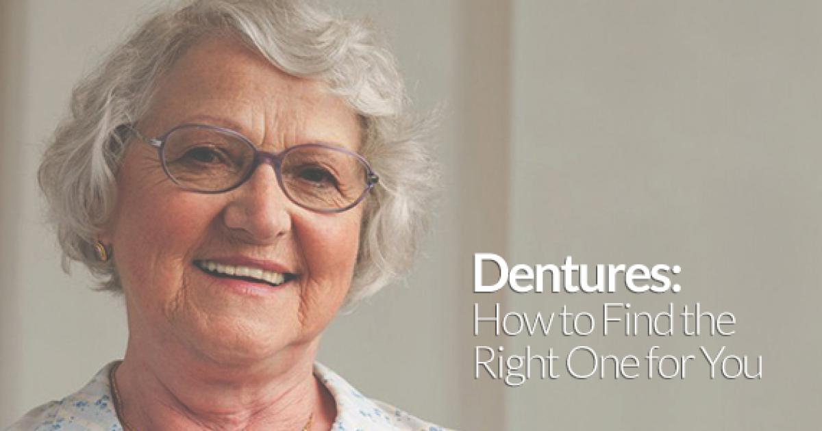 Dentures - How to Choose the Right One for You